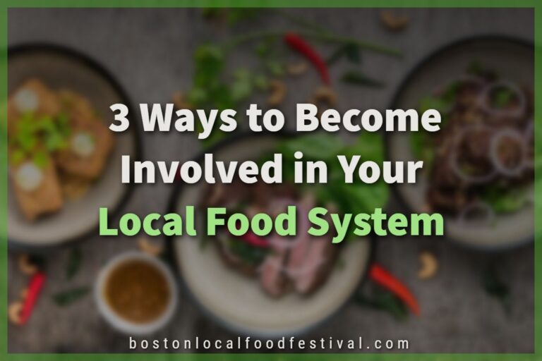 3 Ways to Become Involved in Your Local Food System